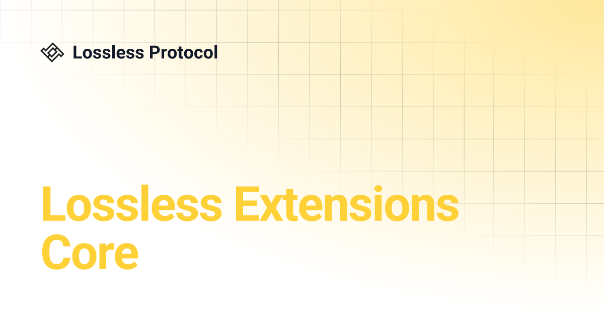 Lossless Extensions Core | Lossless Protocol